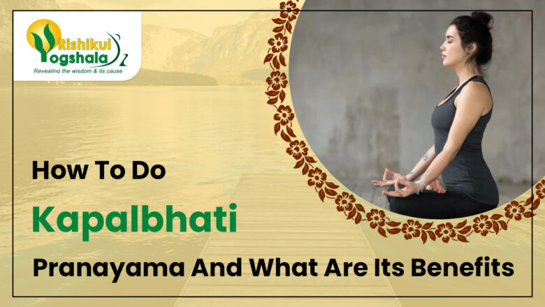 How To Do Kapalbhati Pranayama and 7 Powerful Benefits for Health ...