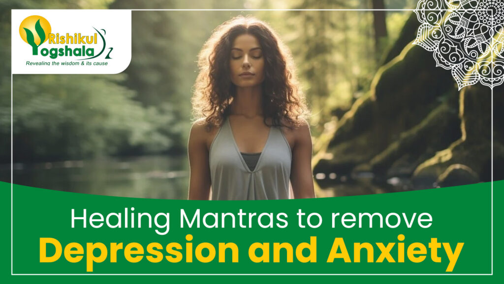 Healing Mantras to remove depression and anxiety