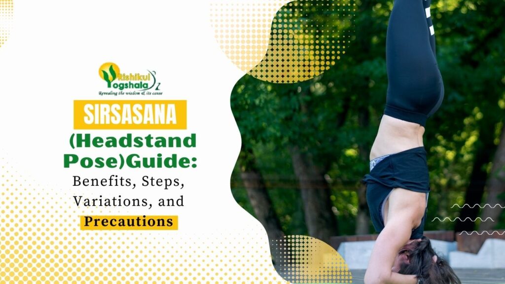 Sirsasana (Headstand Pose) Guide: 8 Powerful Benefits, Steps ...